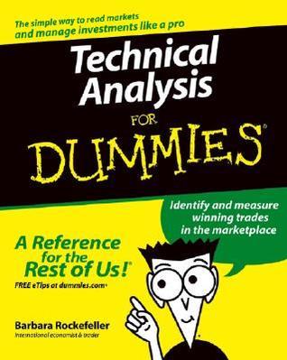 Technical Analysis for Dummies by Barbara Rockefeller | Goodreads