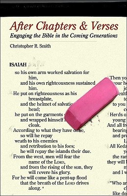 After Chapters & Verses: Engaging the Bible in the Coming Generations ...