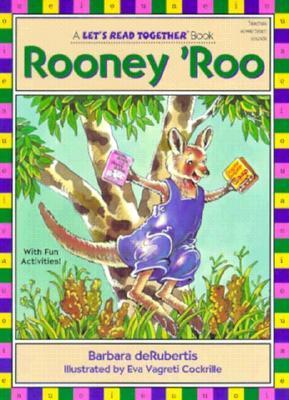 Rooney 'Roo: Vowel Combination oo by Barbara deRubertis | Goodreads