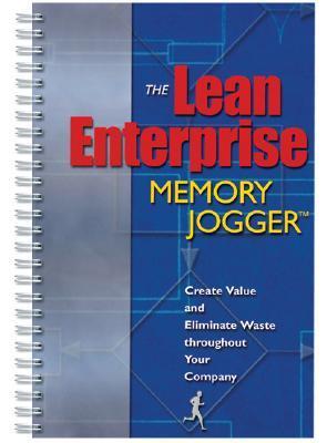 The Lean Enterprise Memory Jogger (2nd Edition): Create Value and ...
