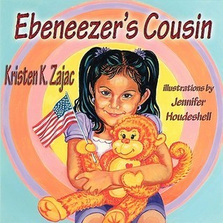 Ebeneezer's Cousin by Kristen K. Zajac | Goodreads