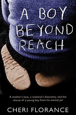 A Boy Beyond Reach by Cheri Florance | Goodreads