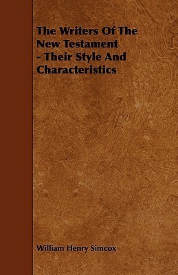 The Writers of the New Testament: Their Style and Characteristics by ...