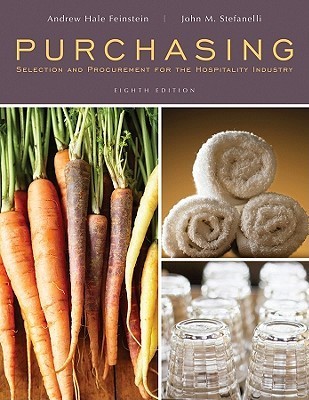 Purchasing: Selection and Procurement for the Hospitality Industry by ...