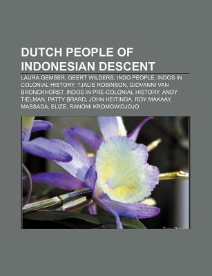Dutch People of Indonesian Descent: Laura Gemser, Geert Wilders, Indo ...