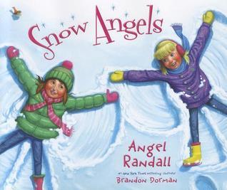 Snow Angels by Angel Randall | Goodreads