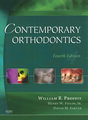 Contemporary Orthodontics by William R. Proffit | Goodreads