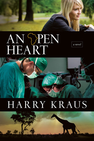 An Open Heart by Harry Kraus | Goodreads