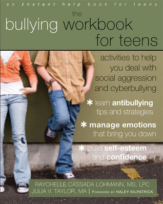 The Bullying Workbook for Teens: Activities to Help You Deal with ...