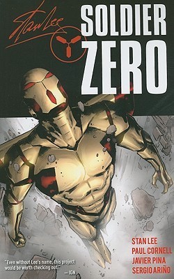 Soldier Zero Vol. 1 (Stan Lee's Soldier Zero) by Paul Cornell | Goodreads