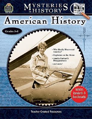 Teacher Created Resources Mysteries in History Series - American ...