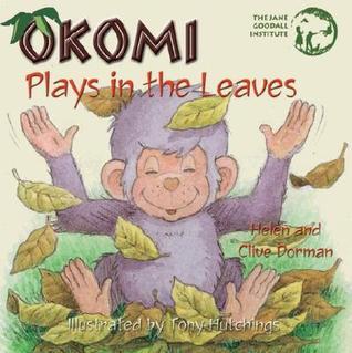 Okomi Plays in the Leaves (The Okomi Series, 3) by Helen Dorman | Goodreads