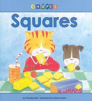 Squares (Shapes) by Pamela Hall | Goodreads