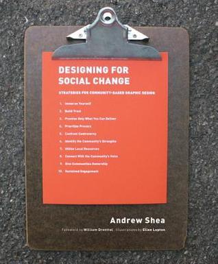 Designing For Social Change: Strategies for Community-Based Graphic ...