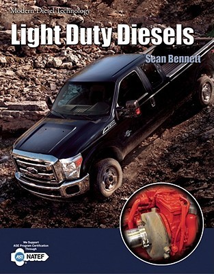 Modern Diesel Technology: Light Duty Diesels by Sean Bennett | Goodreads