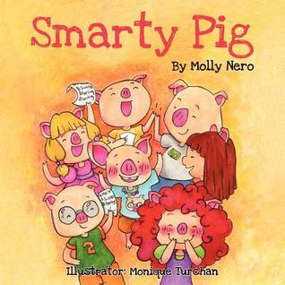Smarty Pig by Molly Nero | Goodreads