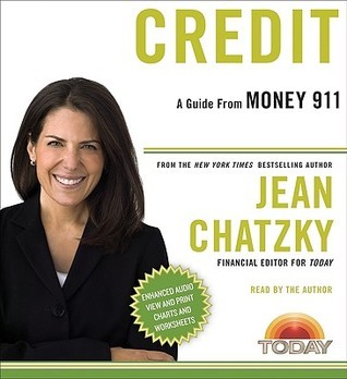 Money 911: Credit by Jean Chatzky | Goodreads