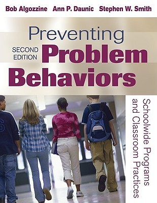 Preventing Problem Behaviors: Schoolwide Programs and Classroom ...