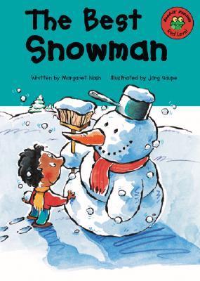The Best Snowman (Read-it! Readers. Red Level) by Margaret Nash | Goodreads