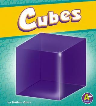 Cubes (A+ Books: 3-D Shapes) by Nathan Olson | Goodreads