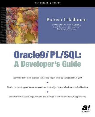 Oracle9i PL/SQL: A Developer's Guide by Bulusu Lakshman | Goodreads