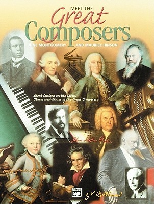 Meet the Great Composers, Bk 1: Short Sessions on the Lives, Times and ...