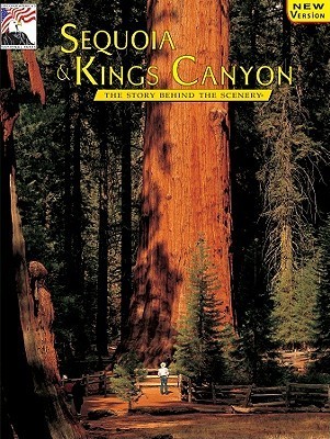 in pictures Sequoia-Kings Canyon: The Continuing Story by John J ...