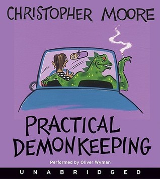 Practical Demonkeeping by Christopher Moore | Goodreads