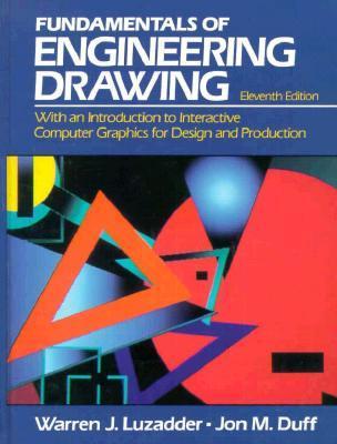 Fundamentals of Engineering Drawing, The: With an Introduction to ...