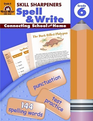 Evan-Moor Skill Sharpeners Spell and Write Workbook, Grade 6, 144 ...