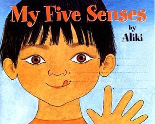 My Five Senses Big Book by Aliki | Goodreads