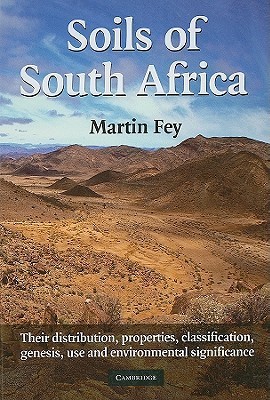 Soils of South Africa by Martin Fey | Goodreads