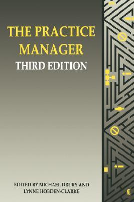 The Practice Manager by Michael Drury | Goodreads