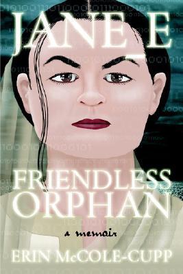 Jane_E, Friendless Orphan by Erin McCole-Cupp | Goodreads