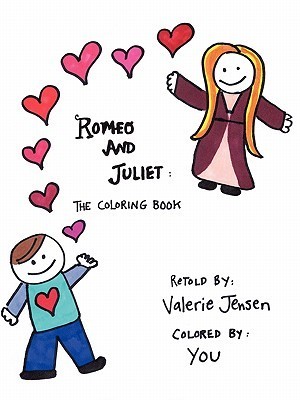 Romeo and Juliet Coloring Book by Valerie K. Jensen | Goodreads