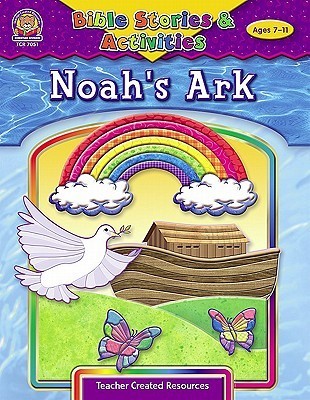 Bible Story Activities: Noah's Ark by Mary Tucker | Goodreads