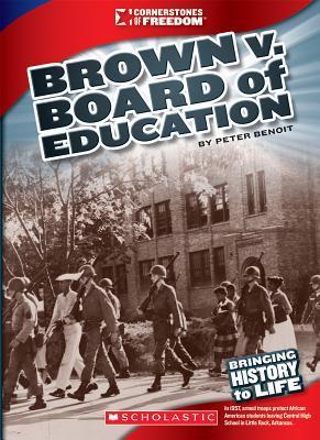 Brown v. Board of Education by Peter Benoit | Goodreads