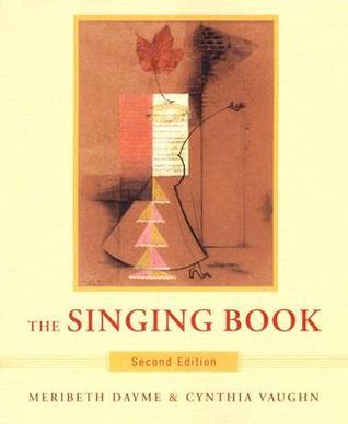 The Singing Book by Meribeth Dayme | Goodreads