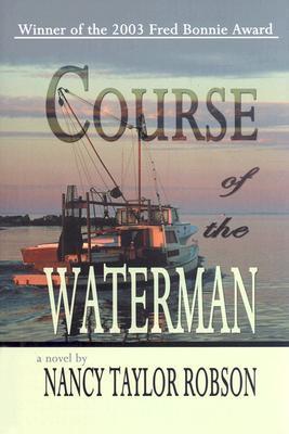 Course of the Waterman by Nancy Taylor Robson | Goodreads