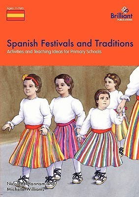 Spanish Festivals and Traditions, KS2: Activities and Teaching Ideas ...