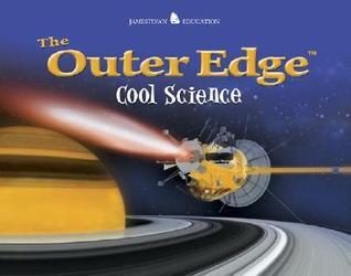 The Outer Edge Cool Science by Henry Billings | Goodreads