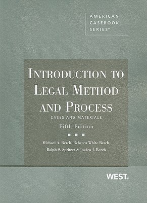 Introduction to Legal Method and Process, Cases and Materials, 5th by ...