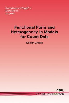 Functional Form and Heterogeneity in Models for Count Data by William Greene | Goodreads
