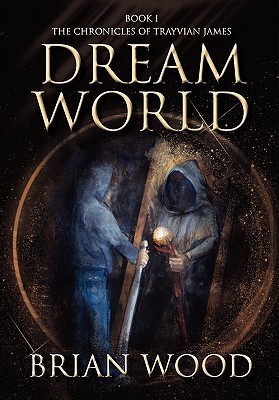 Dreamworld: Book 1 by Brian Wood | Goodreads