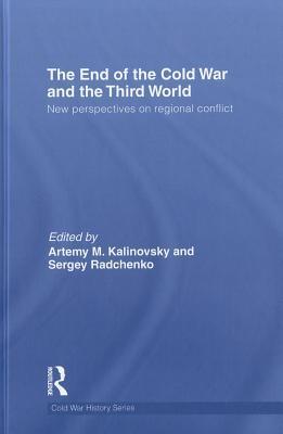 The End of the Cold War and The Third World: New Perspectives on ...