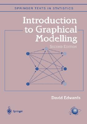 Introduction to Graphical Modelling by David Edwards | Goodreads