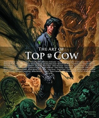 Art Of Top Cow Hardcover by Top Cow Productions | Goodreads