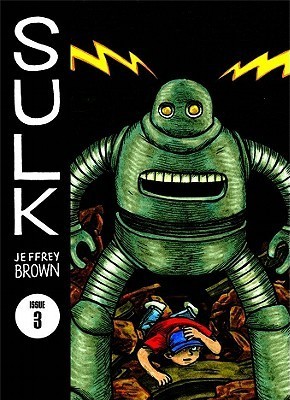 Sulk, Vol. 3: The Kind of Strength That Comes from Madness by Jeffrey ...
