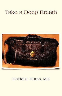 Take a Deep Breath by David E. Burns | Goodreads