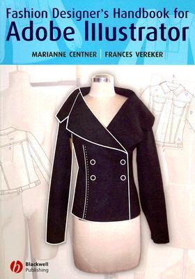 Fashion Designer's Handbook for Adobe Illustrator by Marianne Centner ...